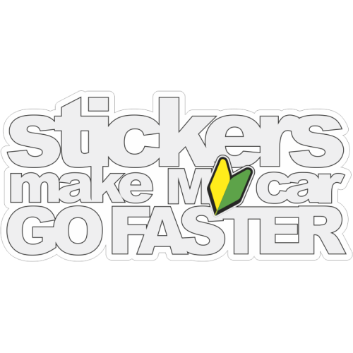 Jdm Stickers Make My Car Go Faster | MPA Déco