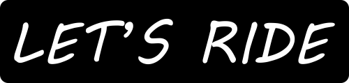 Sticker Moto LET'S RIDE - ref.d16963 | MPA Déco